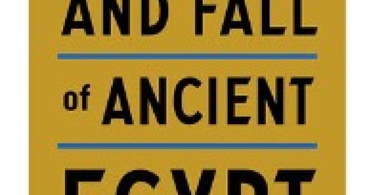 The Rise and Fall of Ancient Egypt | LAist